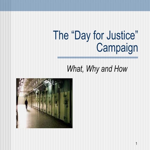 Day for justice webinar final_october 2011 | PPT