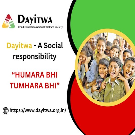Dayitwa – A Mission of Responsibility... | PPT