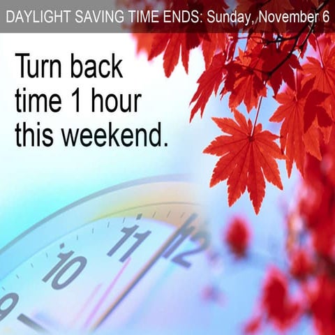 Daylight Saving Time Ends | PPTX
