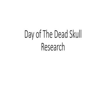 Day of the Dead Skull Research | PPT