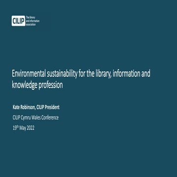 Environmentally sustainable libraries - CILIP's sustainability ...