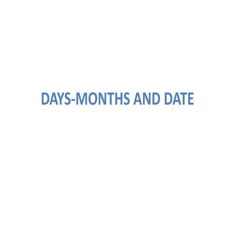 Days Months And Date | PPTX