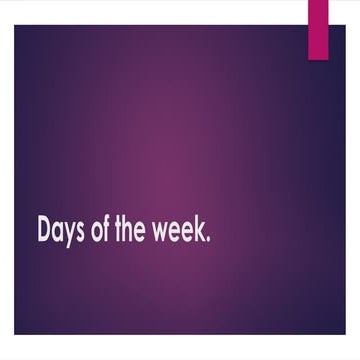MATH DAYS OF THE WEEK FOR GRADE ONE PUPILS | PPTX