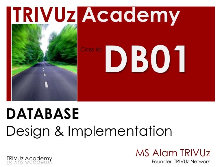 Database - Design & Implementation - 1 Database - Design & Implementation - 1