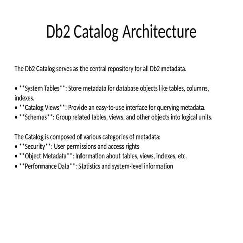 Db2 Catalog Components: From Developer's View | PPTX
