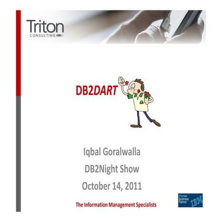 DB2DART - DB2Night Show October 2011 | PDF