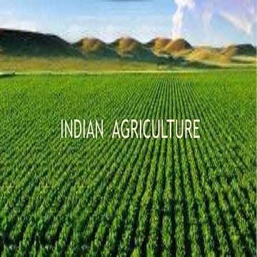 Problems of indian agriculture