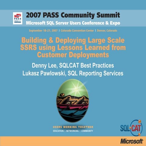 Building And Deploying Large Scale Ssrs Using Lessons Learned From Customer Deployments Ppt