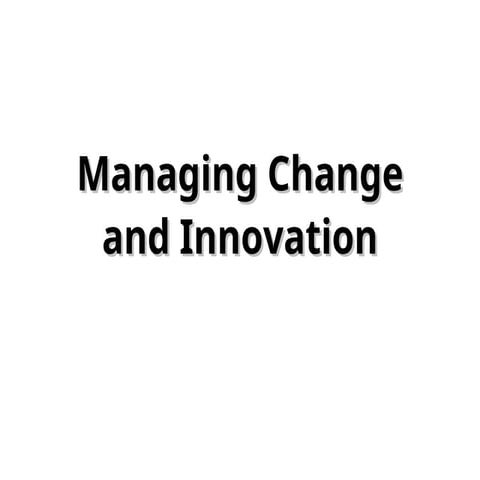DBA - Managing Change and Innovation.ppt