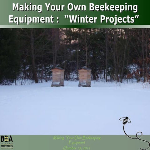 Build Your Own Beekeeping Equipmnent | PPT