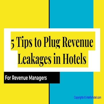 5 tips to plug revenue leakages in hotels | PPTX