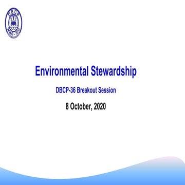 DBCP-36-ppt-Breakout Session-3 Environmental Stewardship breakout session_DBCP36.pptx ...