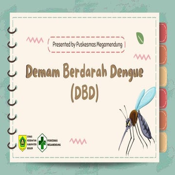 PRESENTASI MENGENAI DEMAM BERDARAH DENGUE.pptx
