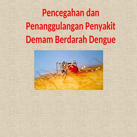 power point mengenai pencegahan dan penanggulangan dbd | PPT