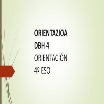 Dbh 4-orientazioa | PPT