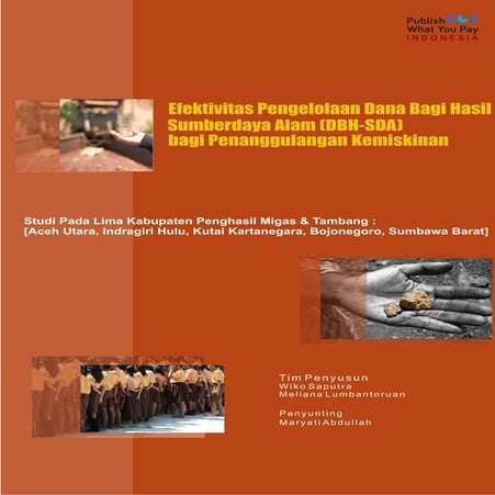 Case Study: Efektivitas Pengelolaan Dana Bagi Hasil Sumber Daya Alam ...