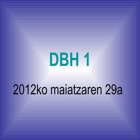 Dbh 1 12 05-29 | PPT