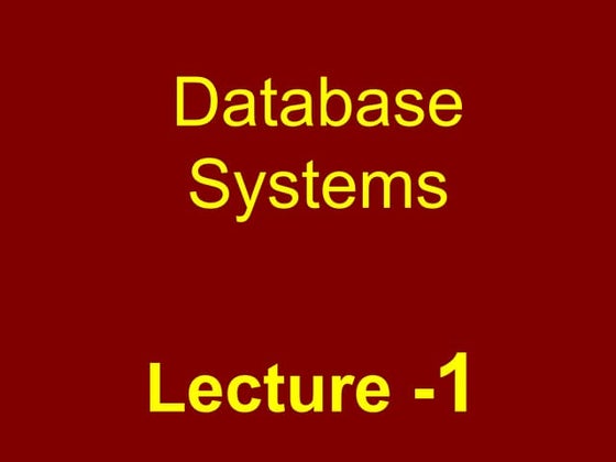 Database management system lecture number 1 | PPT