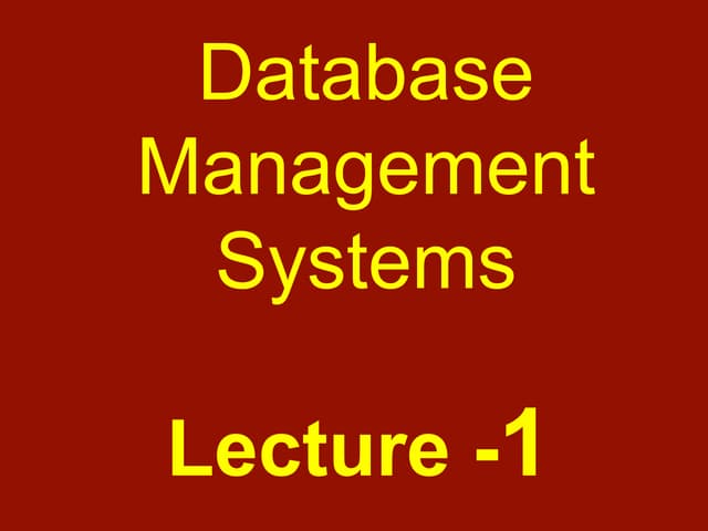 Database Management System Lecture Number 1 Ppt