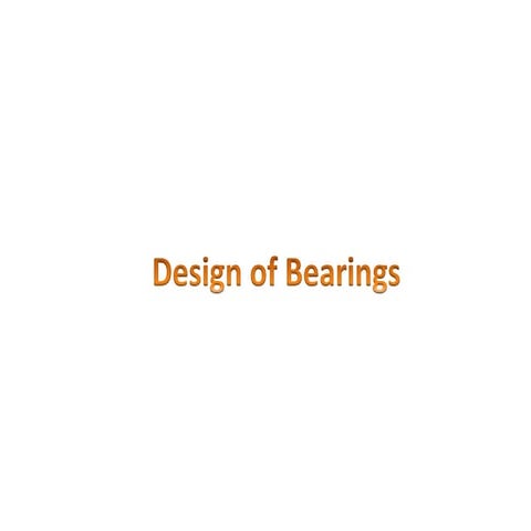 Design of bearings | PPT