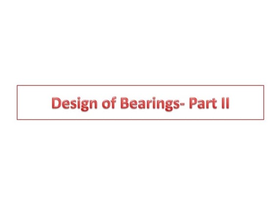 Design of bearings | PPT