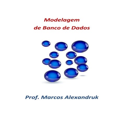 MODELOS DE DADOS - Parte 3 Bancos de Dados | PPT
