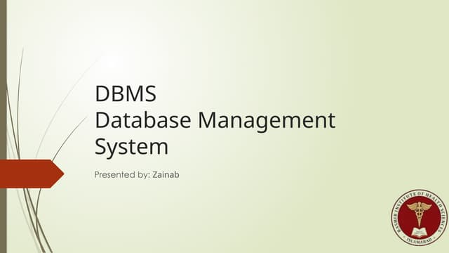 Databases Management System (DBMS)ppt by prof.zainab | PPT Databases Management System (DBMS)ppt by prof.zainab | PPT