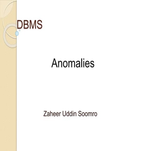 Dbms anomalies | PPTX