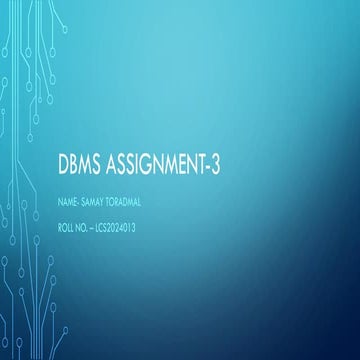 Dbms Assignment 3 Lcs2024013pdf Assignment For Dbms Ppt 3357