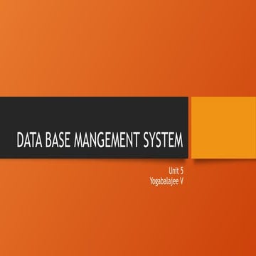 Database mangement system class unit 5 MKU | PPTX