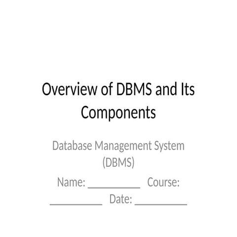 Overview_of_DBMS_and_Its_Components.pptx