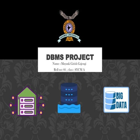 DBMS PROJECT FOR COMPUTER ENGINEERING.pptx