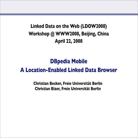 DBpedia Mobile: A Location-Enabled Linked Data Browser | PDF | Computing | Technology & Computing