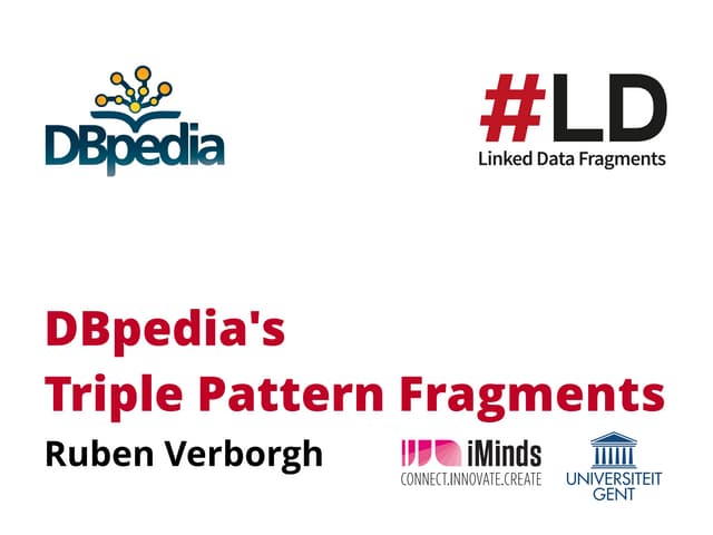 Dbpedias Triple Pattern Fragments Ppt 9556