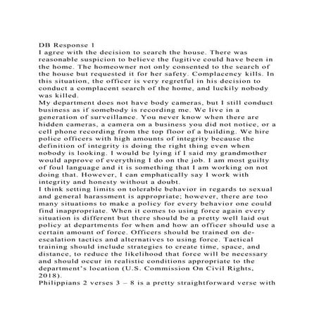 DB Response 1I agree with the decision to search the house. Ther.docx