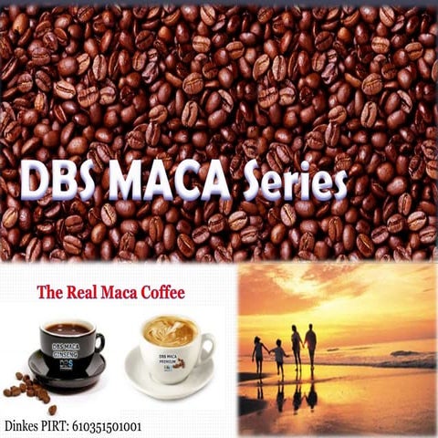 Dbs maca series | PPTX