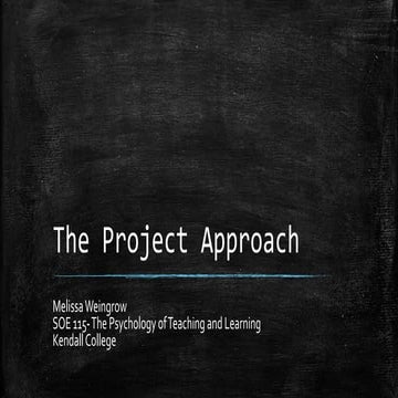 The Project Approach | PPTX