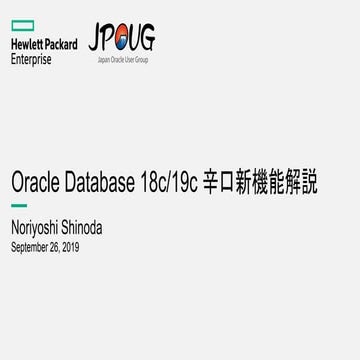 Db Tech Showcase 2019 D10 Oracle Database New Features Ppt