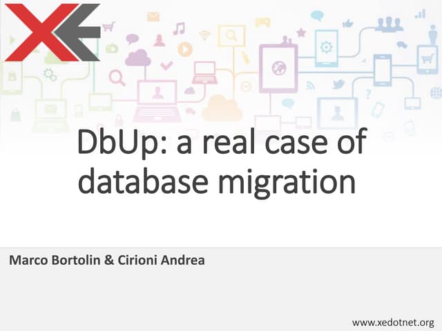 DbUp - A real case of database migration | PPT DbUp - A real case of database migration | PPT