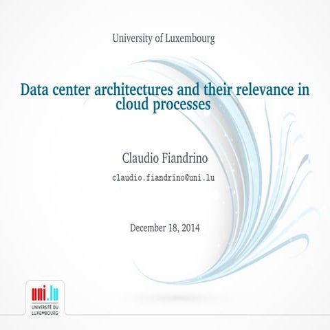 Data center architectures and their relevance in cloud processes | PPT