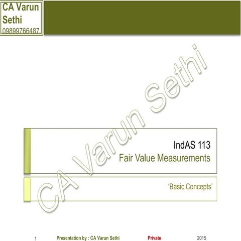 CA Varun Sethi - IndAS 113 - Fair Value Measurements | PDF