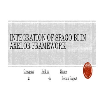 Integration of Spago BI in Axelor FrameWork | PPT