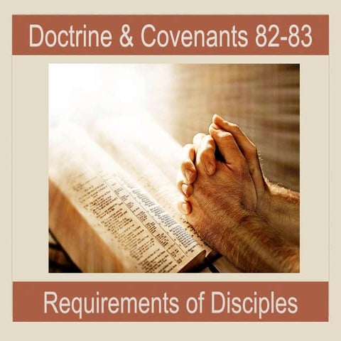 D&C 82 83 ss copy | PPTX