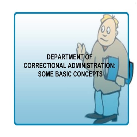 Correctional Administration in West Bengal: Basic Concepts | PPT