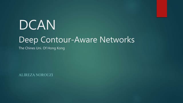 DCAN Deep Contour Aware Network | PPT DCAN Deep Contour Aware Network | PPT