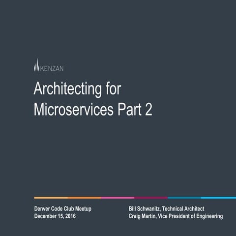 Architecting for Microservices Part 2 | PPT