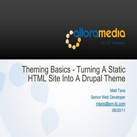 Theming and content basics - Drupal Camp CT 2011 | PPTX | Web Design and HTML | Internet