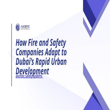 DCD approved Fire & Safety companies Adapt to Dubai's Urban development ...