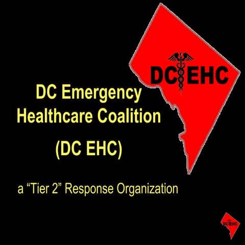 DC Emergency Healthcare Coalition | PPTX
