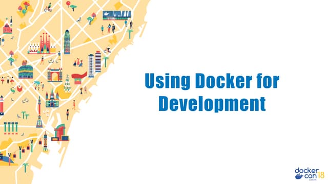 Dceu 18 Developing With Docker Containers Ppt